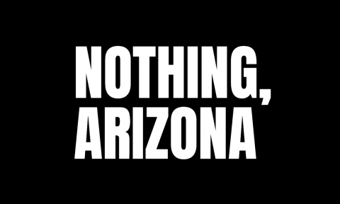 NOTHING, ARIZONA - Feature Film | IFW
