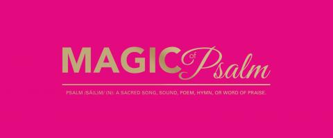 “The Magic of Psalm” Nonprofit LAUNCH | IFundWomen